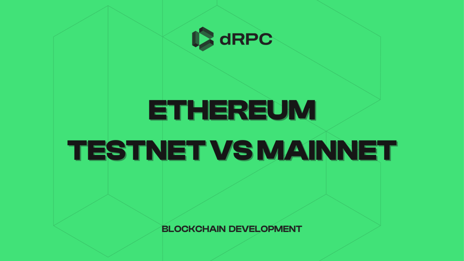 Ethereum Testnet vs Mainnet