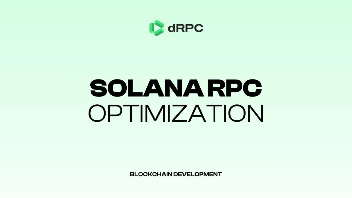 Solana RPC Optimization: A How-to-Guide