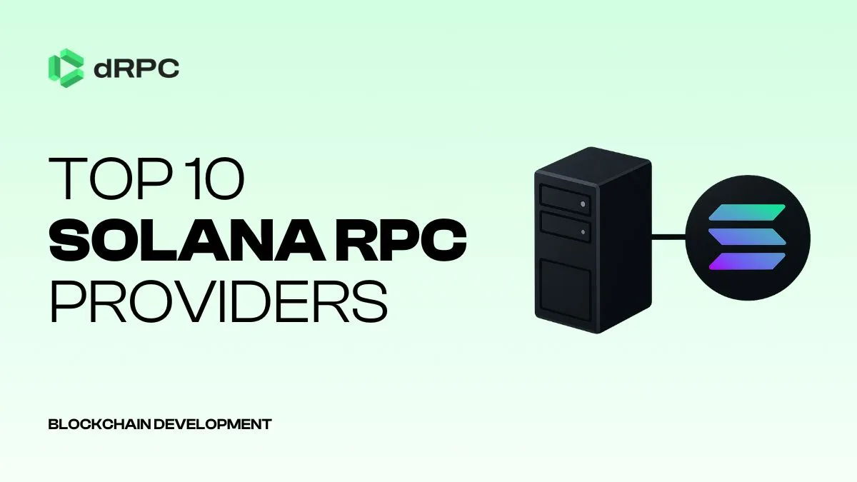 Top Solana RPC Providers (2025) | Compare Speed, Reliability & Features