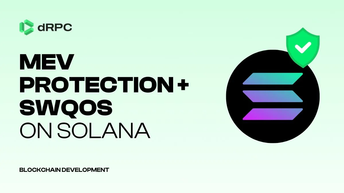 dRPC Now Supports Stake-weighted QoS and MEV Protection on Solana