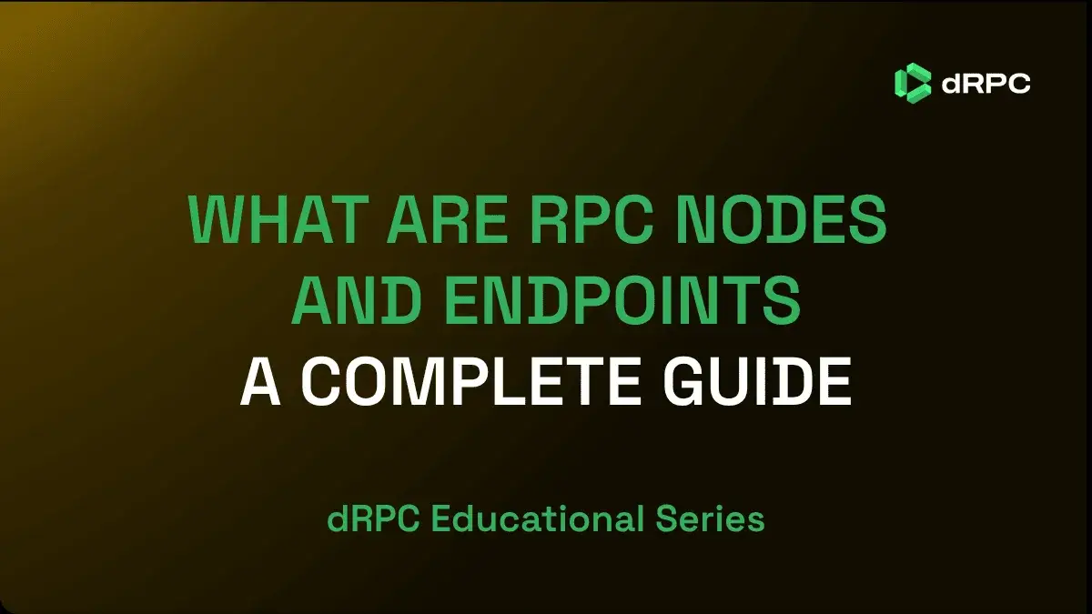 What Are RPC Endpoints and Nodes? A Complete Guide