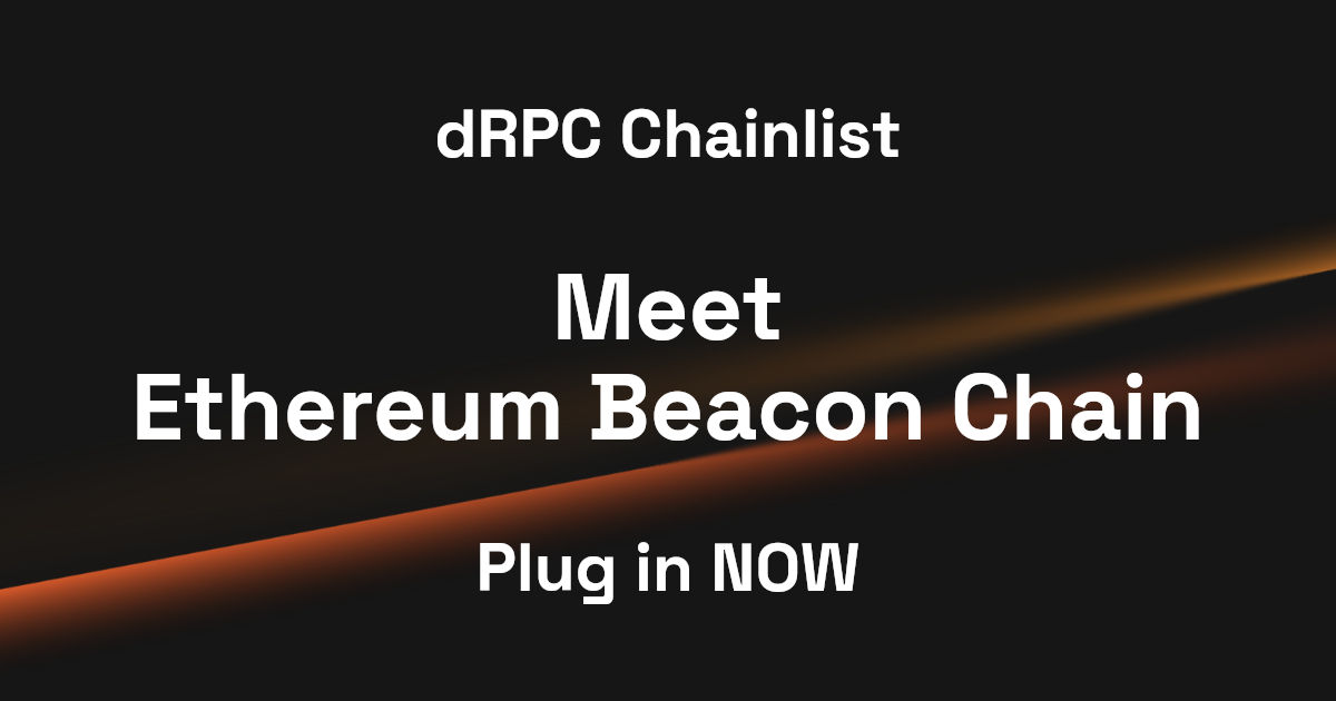 Eth Beacon Chain RPC Endpoints | Free & Paid Nodes | dRPC