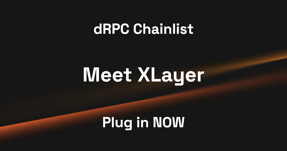 Xlayer RPC Endpoints | Free & Paid Nodes | dRPC